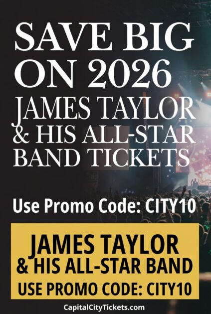 Save Big on 2026 James Taylor & His All-Star Band Tickets with Promo ...